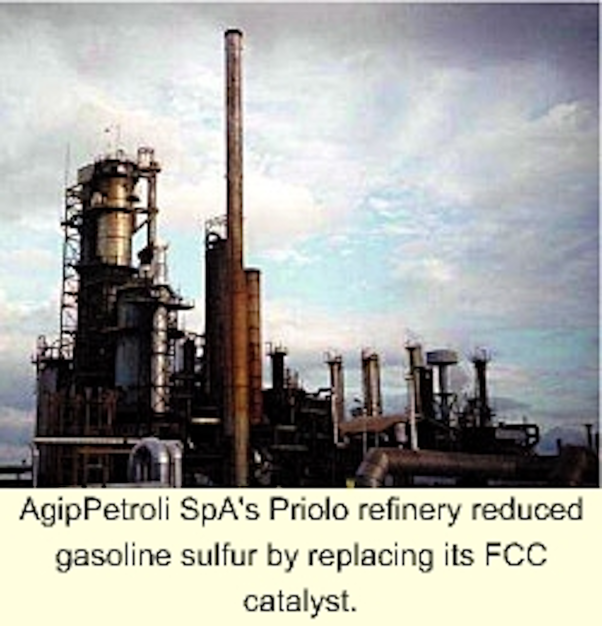 New FCC catalyst reduces gasoline sulfur in Italian refinery | Oil ...